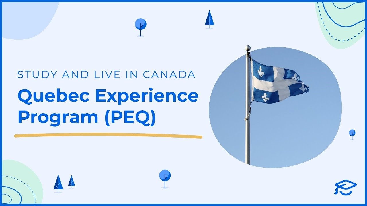 Quebec Experience Program (PEQ) | Get In Canada