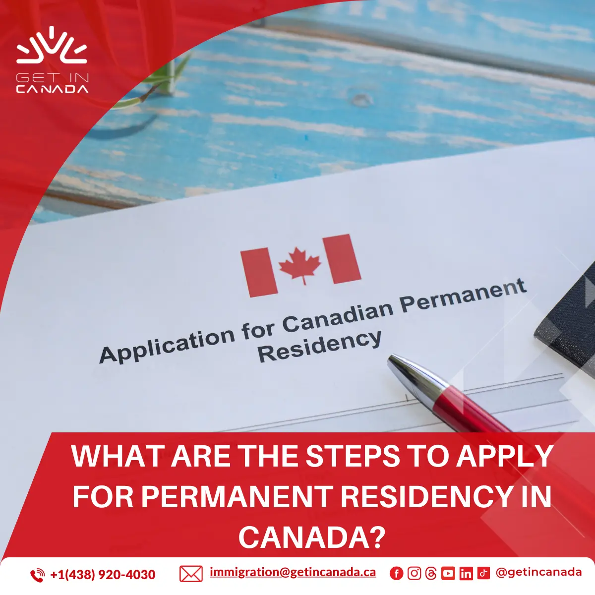 Steps of applying for permanent residency in Canada | Get In Canada