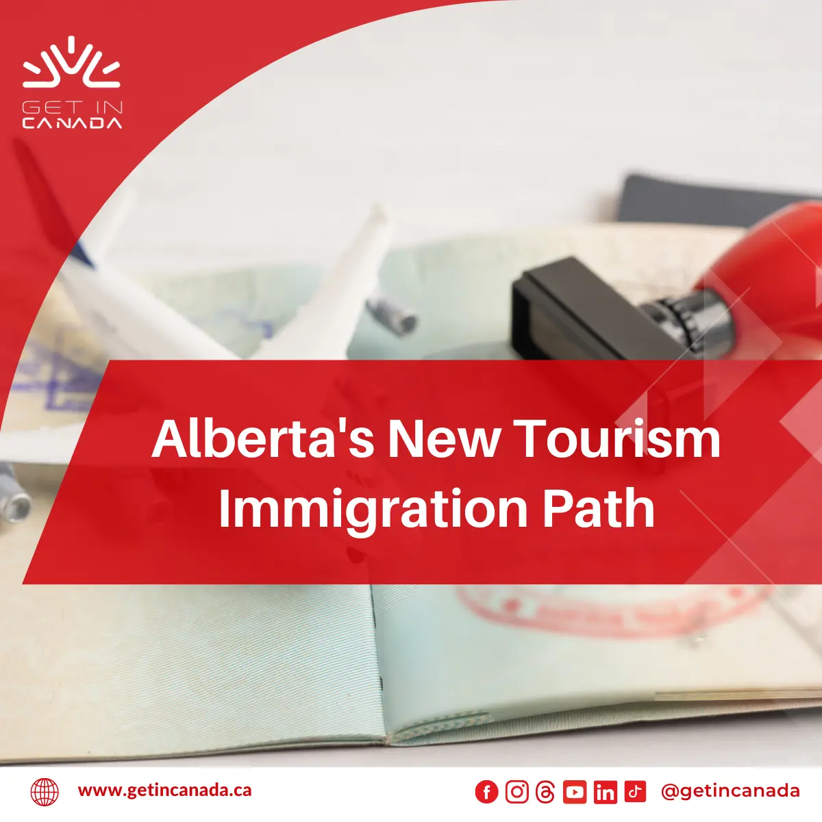 Alberta's New Tourism Immigration Path | Get In Canada