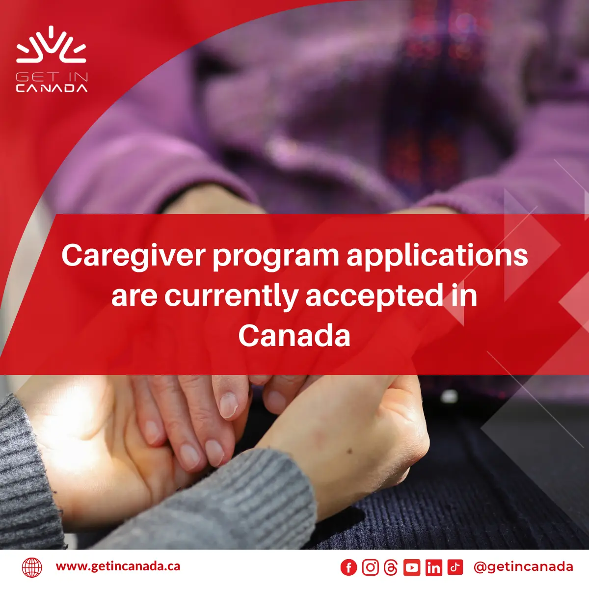 Canada opens Caregiver Program Applications | Get In Canada