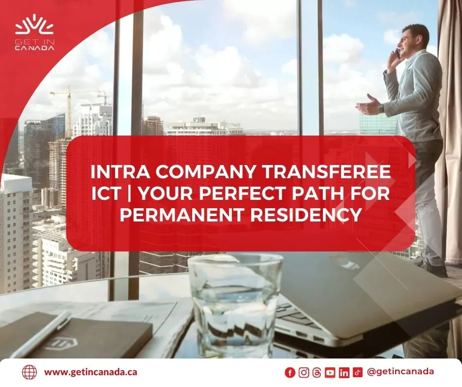 ICT Your Perfect path for Permanent Residency | Get In Canada