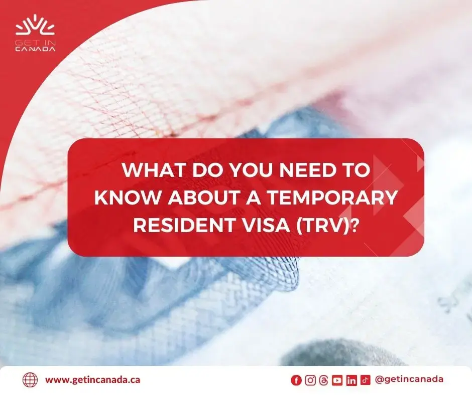What do you need to know about a TRV? | Get In Canada