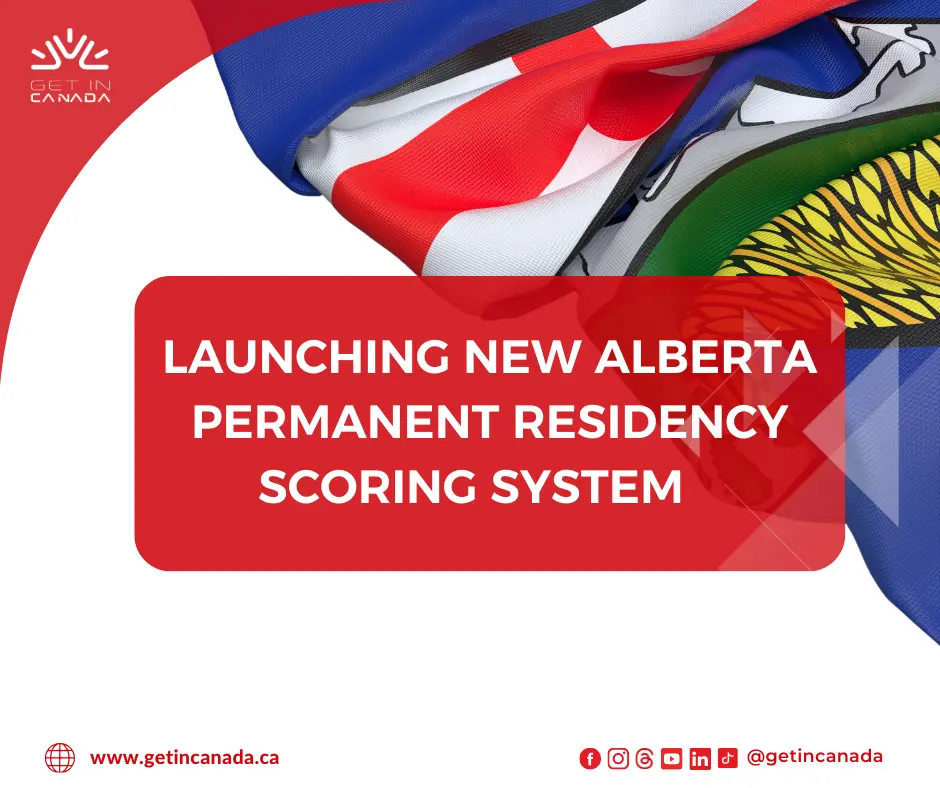 New Alberta Permanent Residency Scoring System | Get In Canada