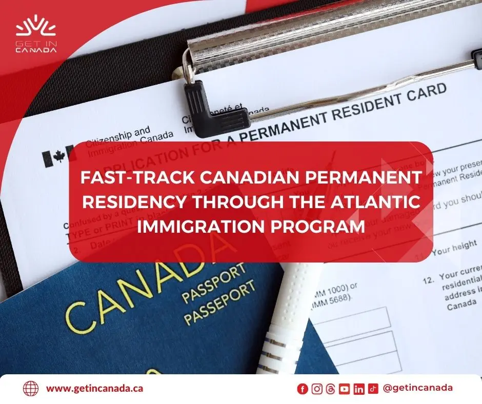 Fast-track Permanent Residency through the AIP | Get In Canada