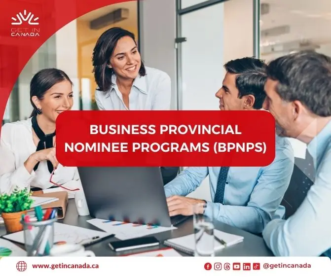 Business Provincial Nominee Programs (BPNPs) | Get In Canada