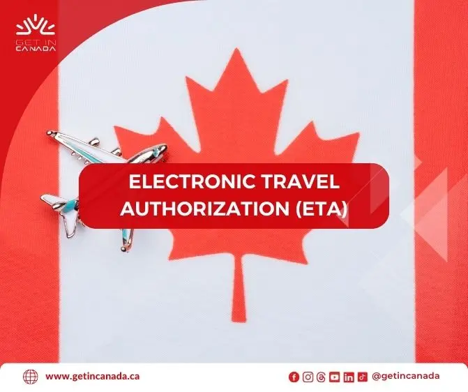 electronic Travel Authorization (eTA) | Get In Canada