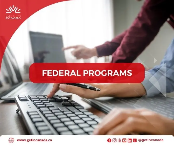 Federal Programs | Get In Canada