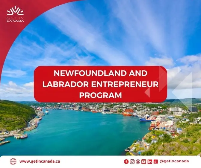 Newfoundland And Labrador Entrepreneur Program | Get In Canada
