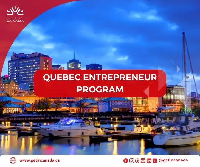 Quebec Entrepreneur Program | Get In Canada