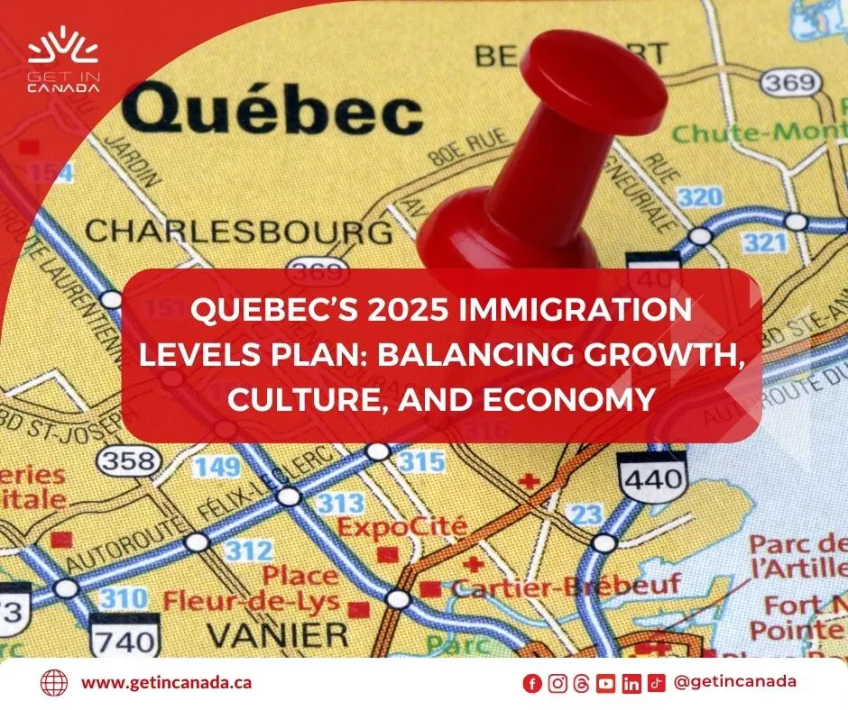 Quebec’s 2025 Immigration Levels Plan | Get In Canada