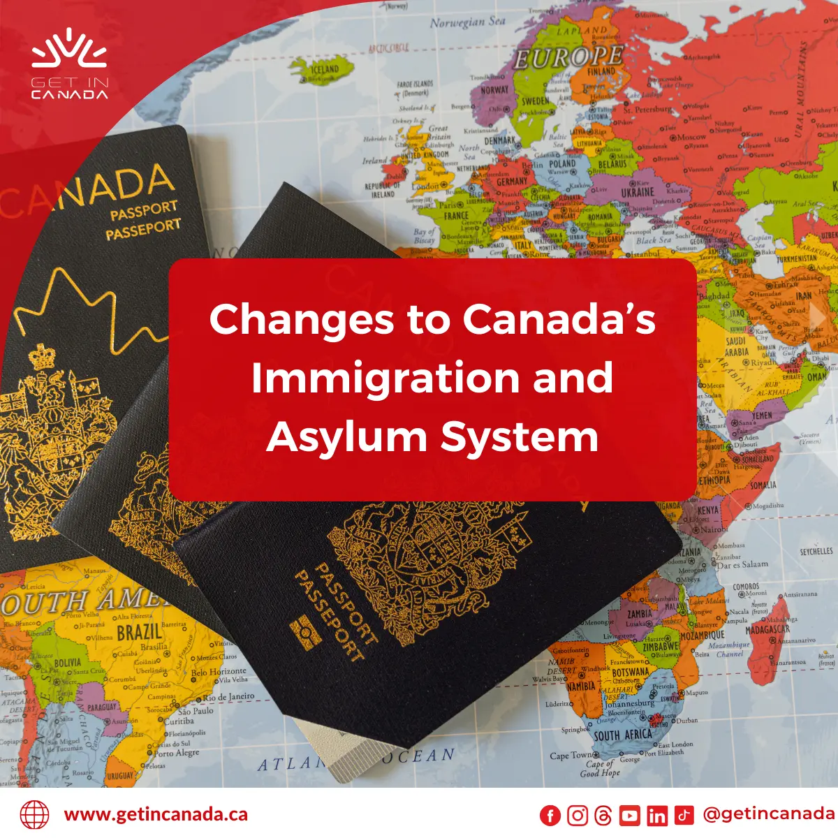Changes to Canada’s Immigration and Asylum Rules | Get In Canada